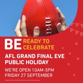 We are open Grand Final Eve - Brimbank Shopping Centre